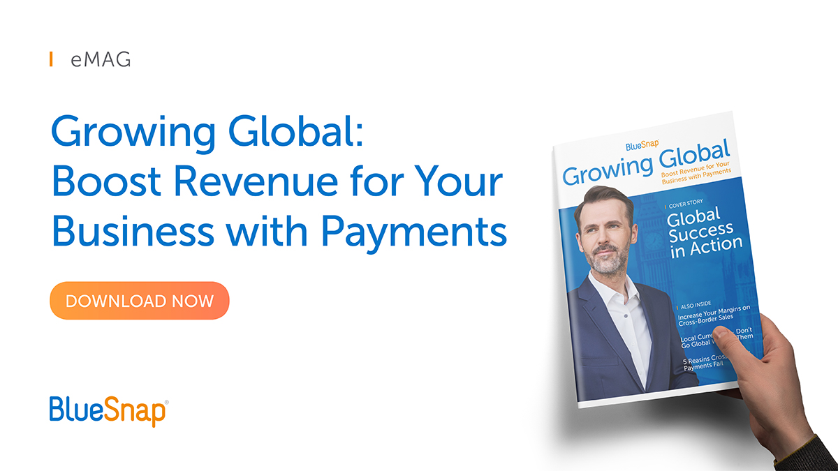 Growing Global | eMagazine | BlueSnap