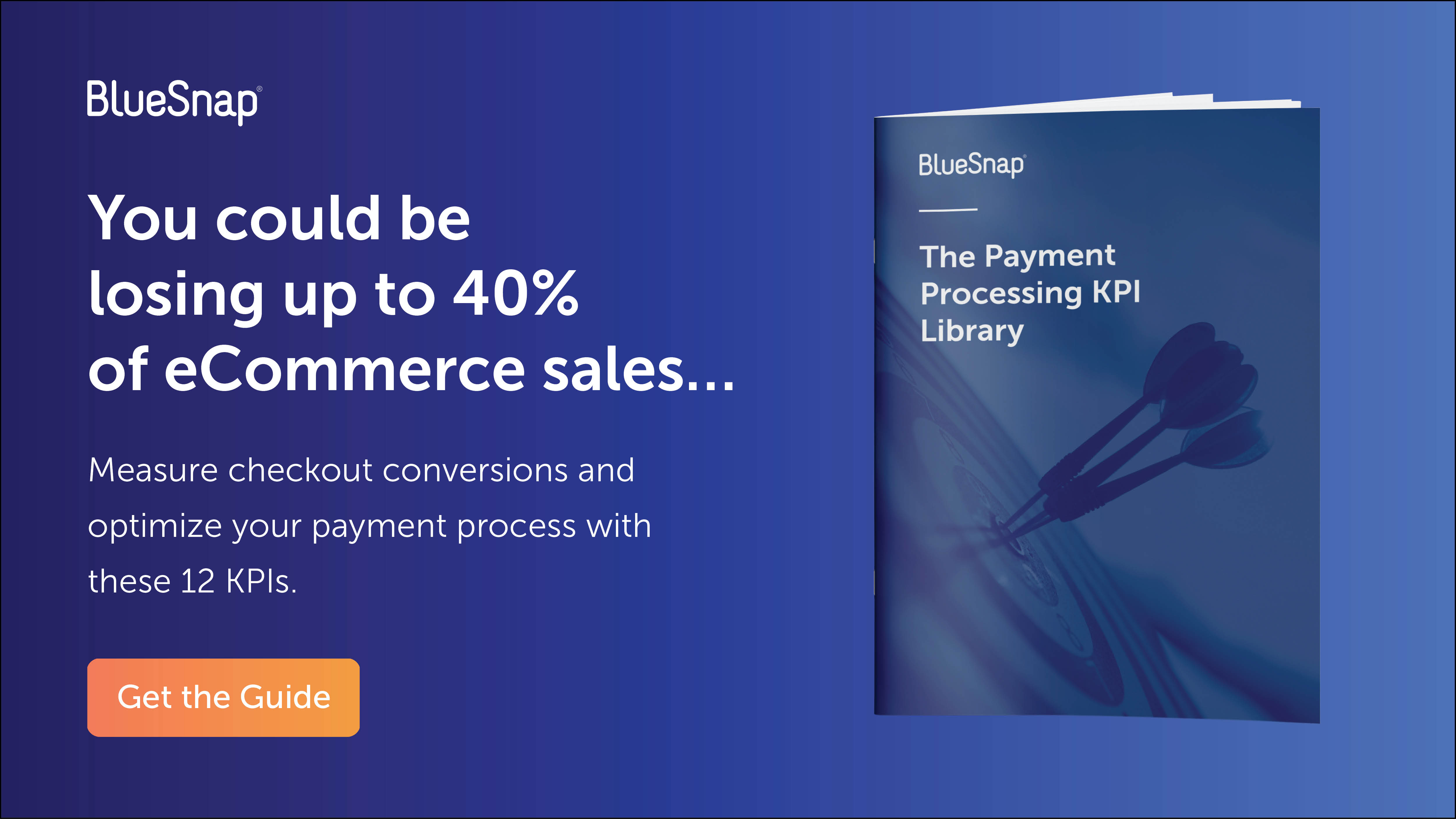 The Payment Processing KPI Library I BlueSnap
